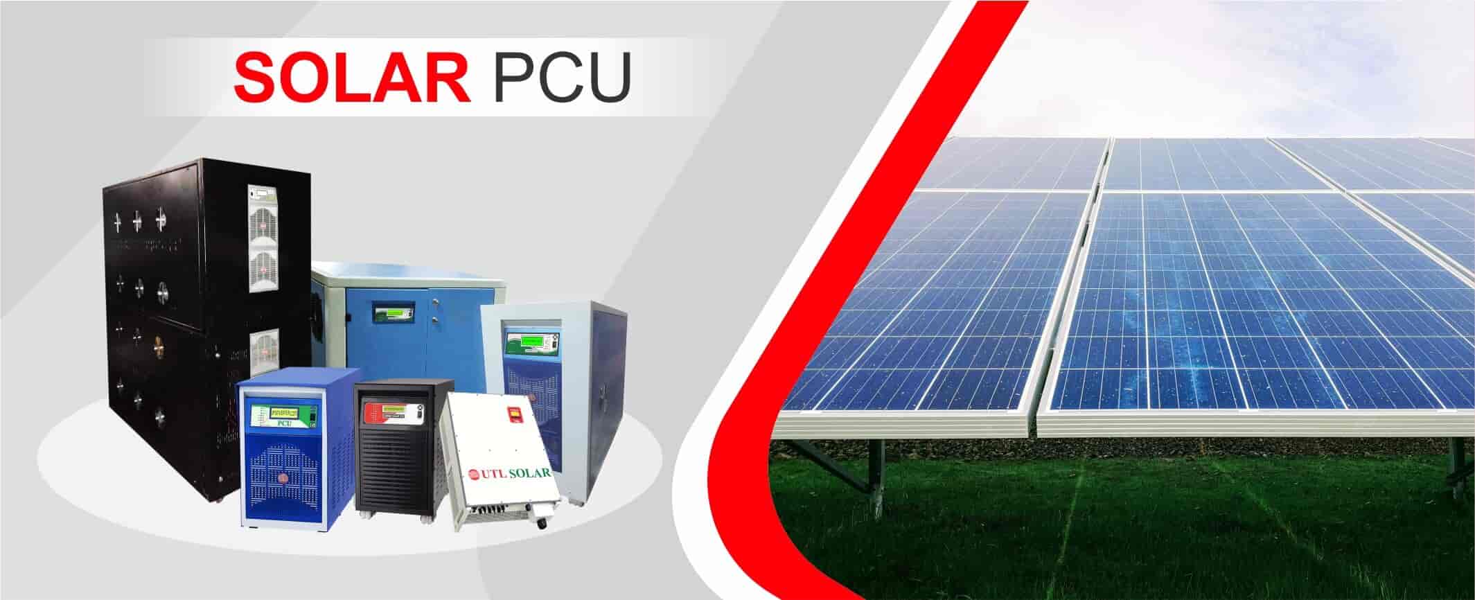 Solar PCU - UTL Solar Solar PCU - UTL Solar