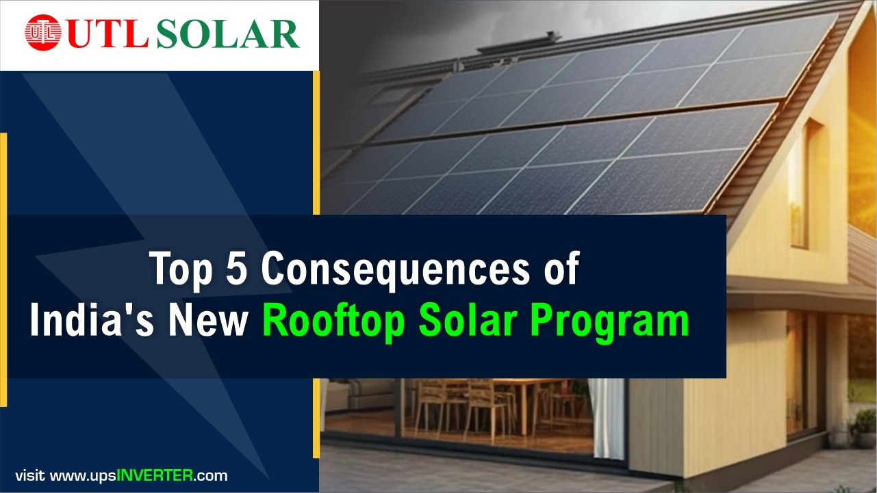 The Top 5 Consequences of India's New Rooftop Solar Program - UTL Solar